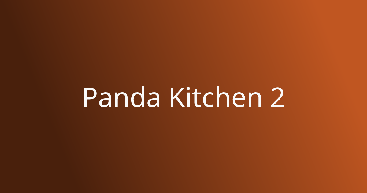 Order Authentic Asian Online | Panda Kitchen 2 - Pickup or Delivery ...